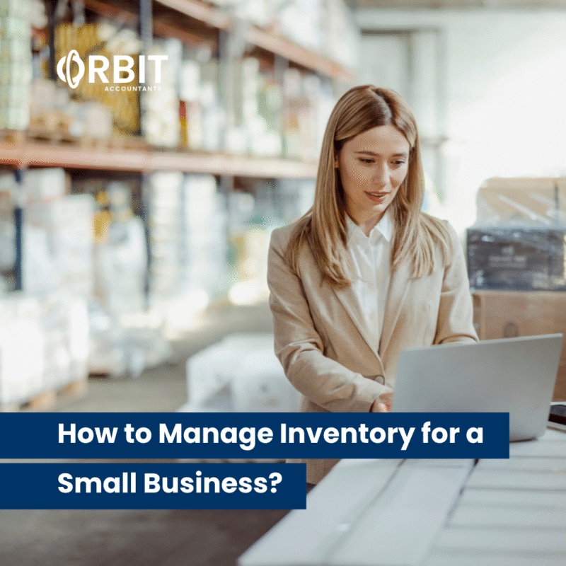 How to Manage Inventory for a Small Business: Best Practices